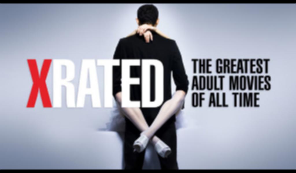 Trailers X Rated The Greatest Adult Movies Of All Time 6 De