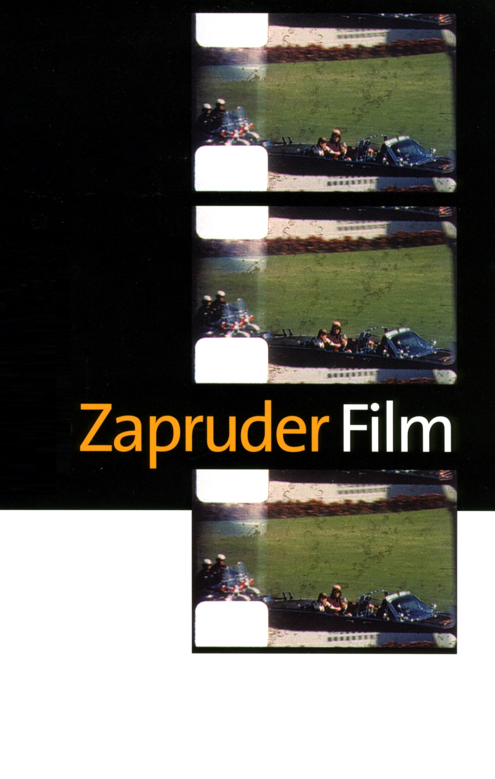 Trailers - Zapruder Film of Kennedy Assassination - 23 de Novembro de ...