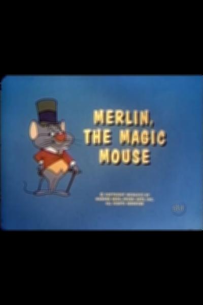 Trailers - Merlin the Magic Mouse - 1967 | Filmow