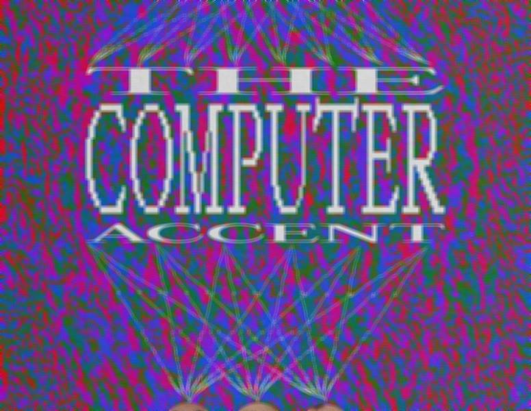 Ficha técnica completa - The Computer Accent - 2022 | Filmow