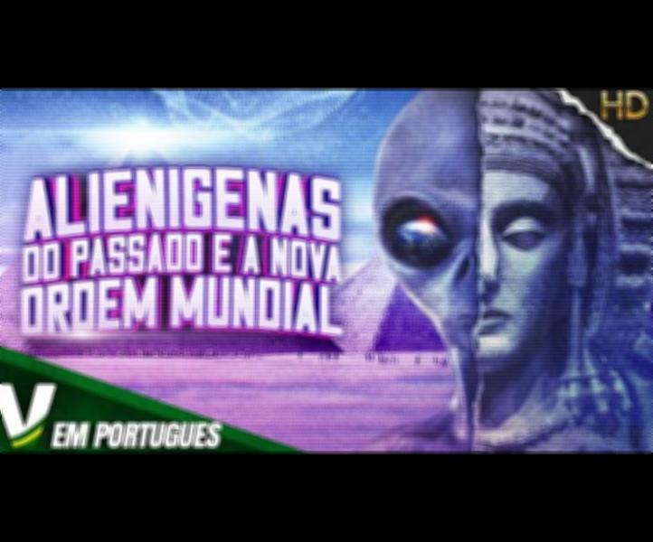 Ficha técnica completa - Alienígenas do Passado e a Nova Ordem Mundial ...